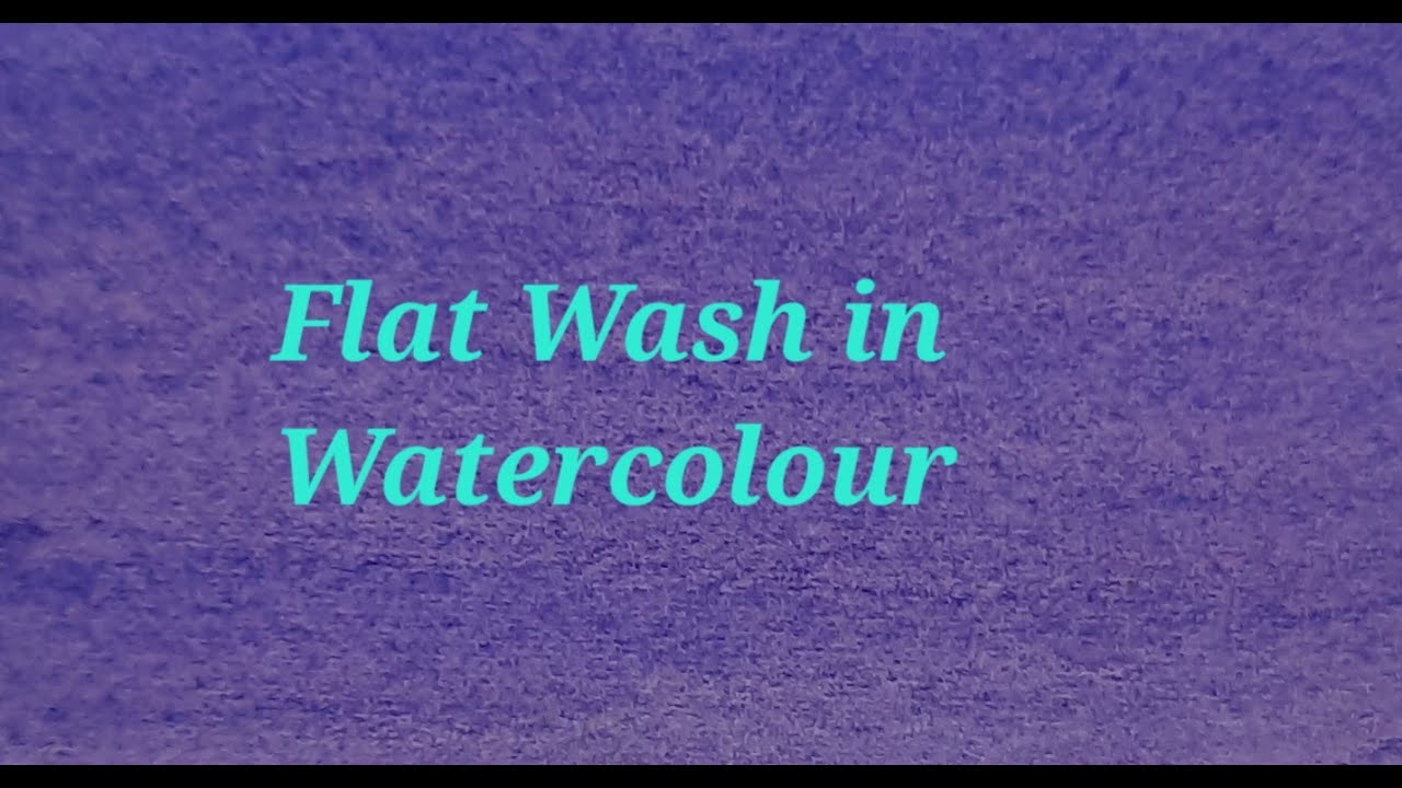 Watercolour Technique: Flat Wash 3min - YouTube