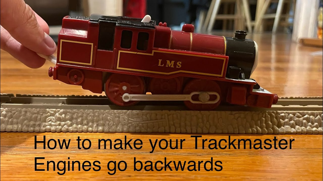 B&BP' Tutorials Episode 1 how to make your Trackmaster Engines go ...