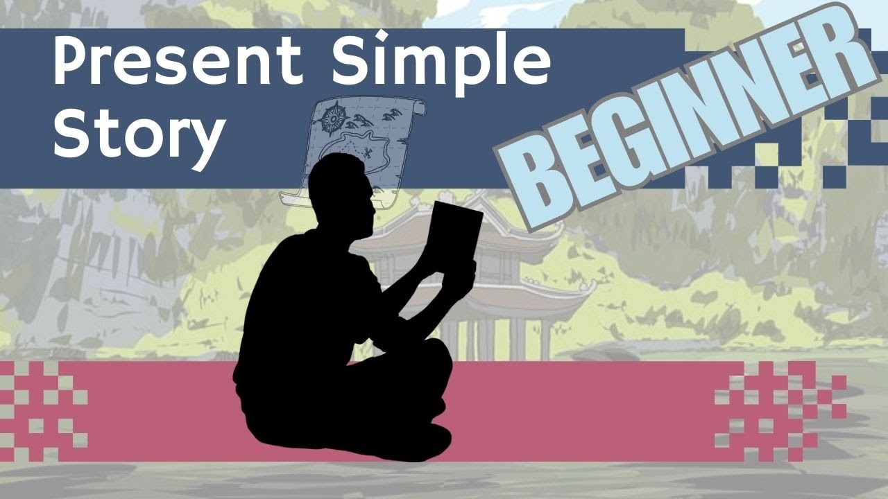 Learn the PRESENT SIMPLE with this story A1-A2 (ENGLISH) - YouTube