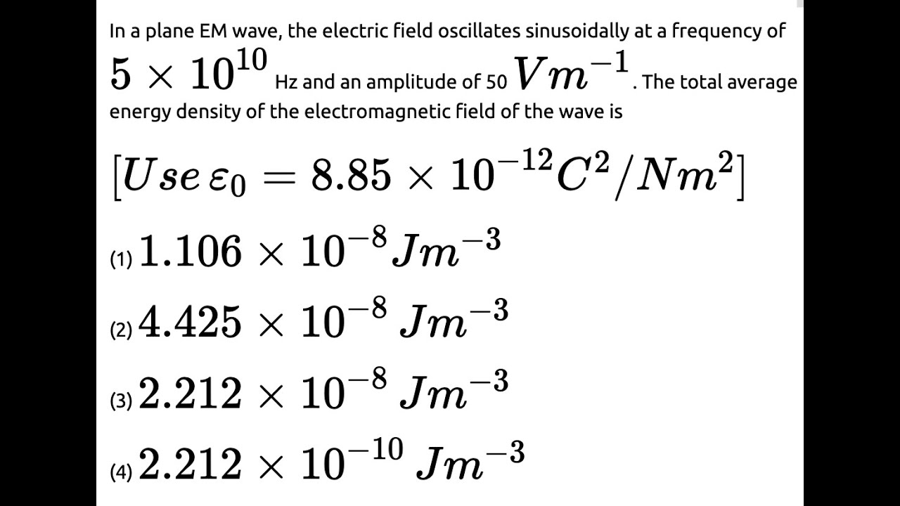 In a plane EM wave, the electric field oscillates sinusoidally at a ...