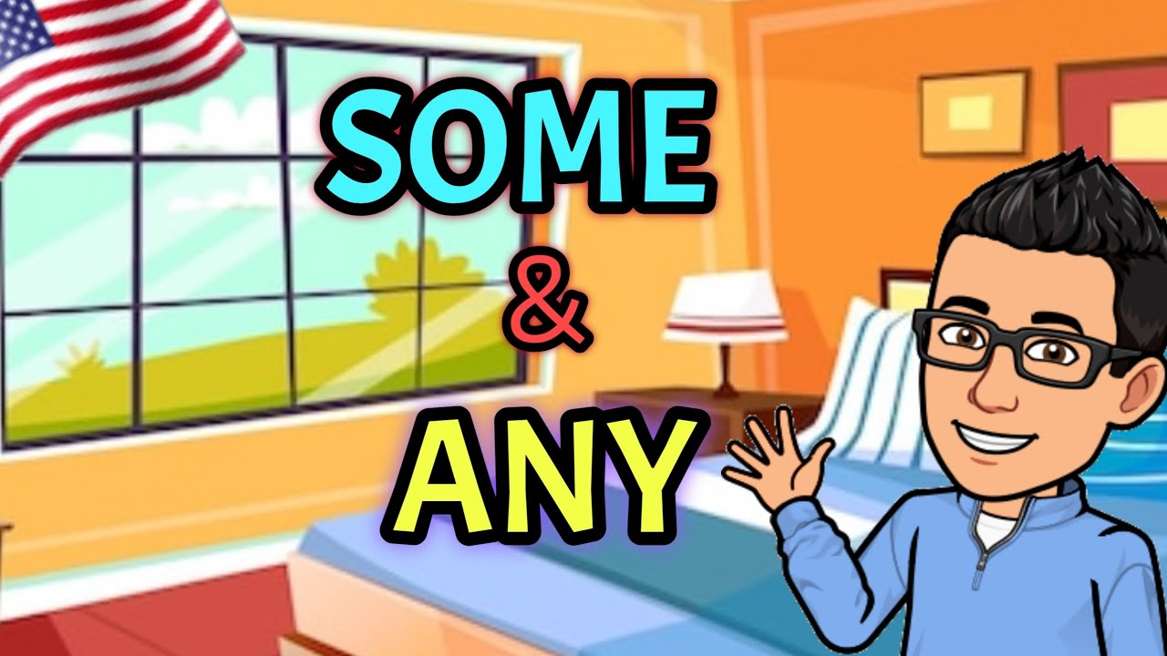 📙Aprende a usar Some & Any 📝 (Inglés y español) 🇺🇲🇬🇹 - YouTube