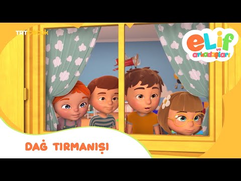Elif ve Arkadaşları | Dağ Tırmanışı