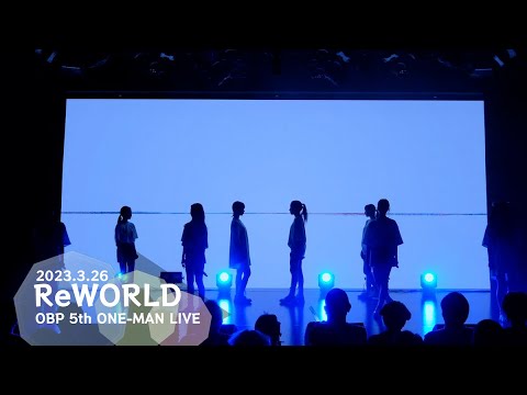 【LIVE映像】EC3_ReWORLD_OBP 5th ONE-MAN Live in harevutai - YouTube