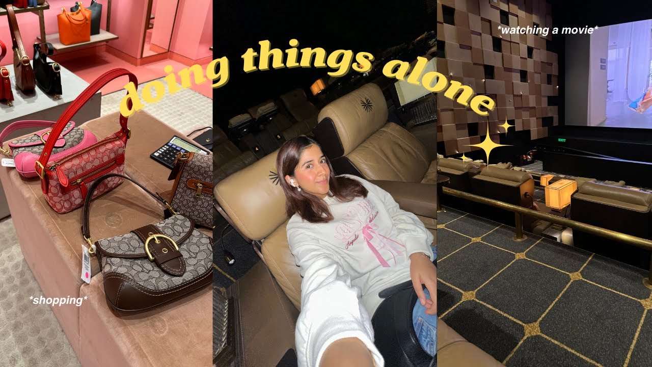Doing things alone | episode 1: catching up, window shopping, watching ...