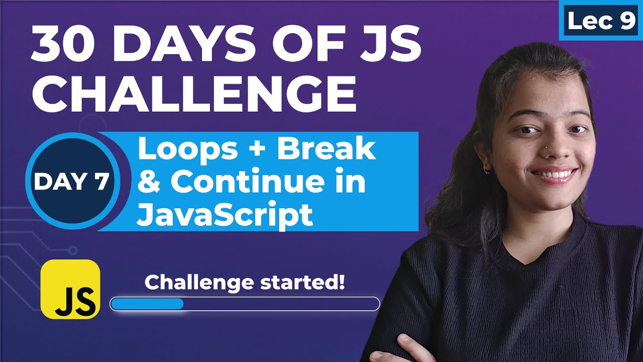 All JavaScript Loops Explained ( for, while, do-while ) 🚀 | Break & Continue | Day 7 | # ...