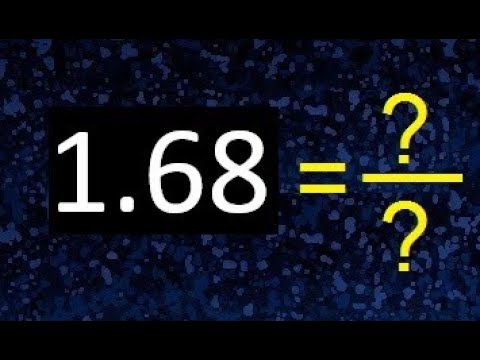 1.68 a fraccion . as fraction . decimal a fraccion - YouTube