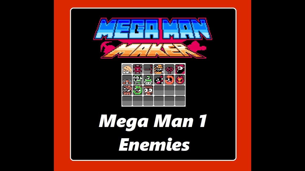 Mega Man Maker: ALL Mega Man 1 Enemies Guide! - YouTube