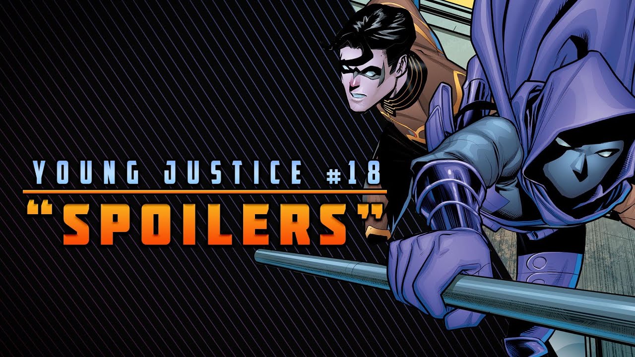 Spoilers | Young Justice #18 Review - YouTube