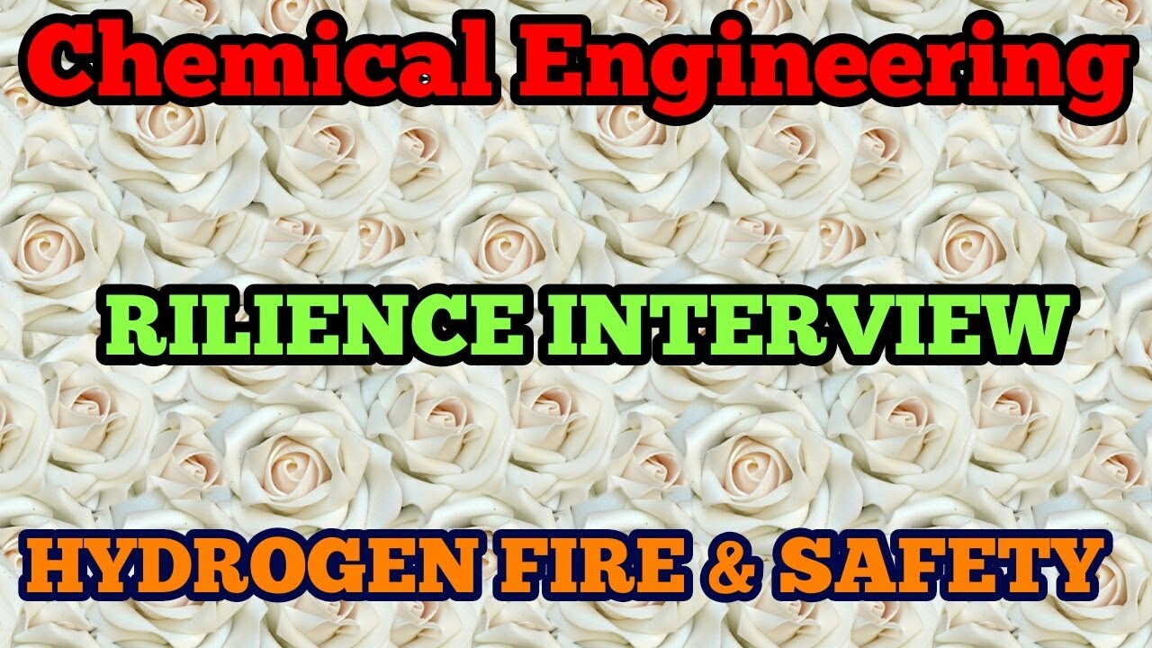 Reliance Industries Limited Interview : HYDROGEN FIRE SAFETY|| How to ...