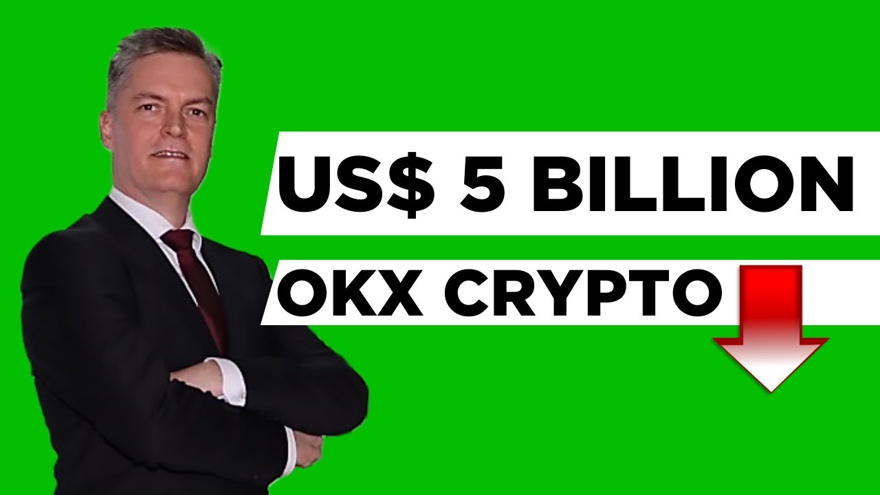 Crypto scams OKX caught in $5 billion suspicious transaction crypto ...
