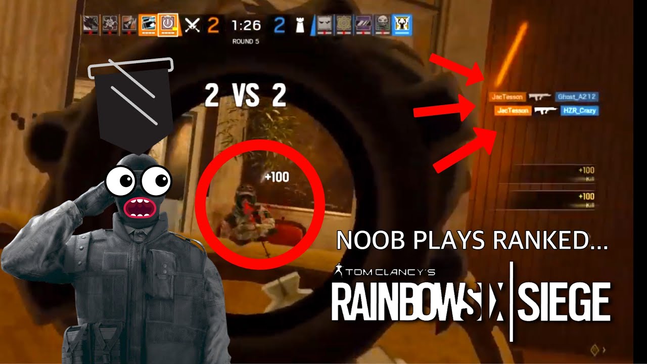 How a Noob Plays Ranked... but does amazing - Rainbow Six Siege - YouTube