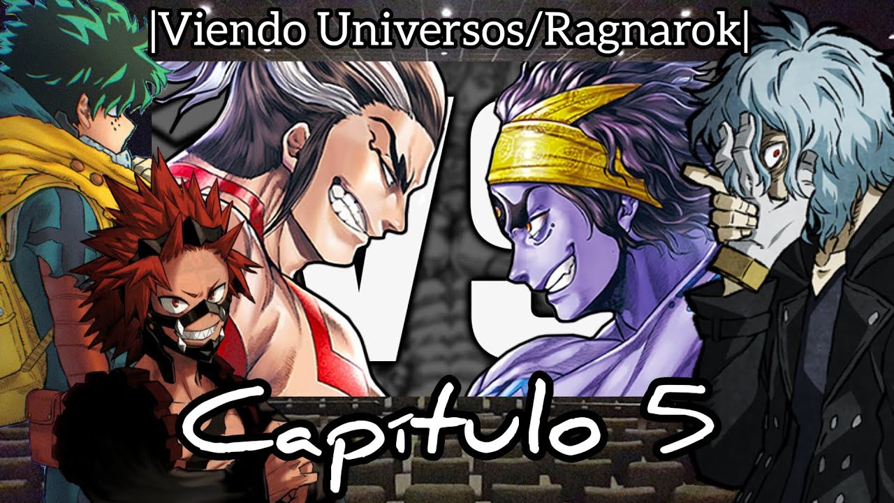 BNHA Viendo Universos| Ragnarok | Capítulo 5 | Shiva vs Raiden Tamemon ...