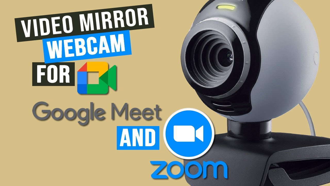 Video Mirror Webcam for Google Meet and Zoom - YouTube