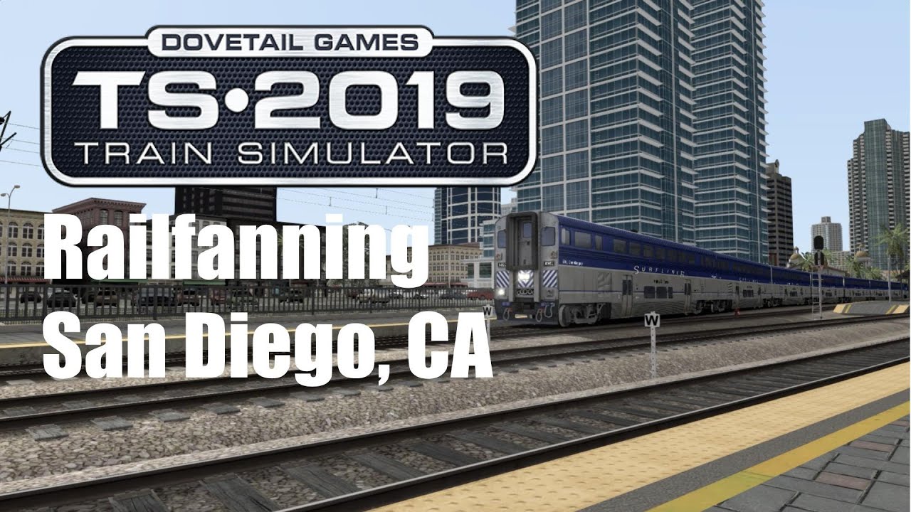 Railworks - Railfanning San Diego Santa Fe Depot - YouTube