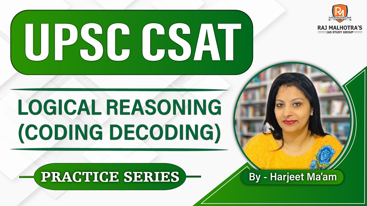 UPSC CSAT 2023 | Practice Series | Logical Reasoning (Coding Decoding ...
