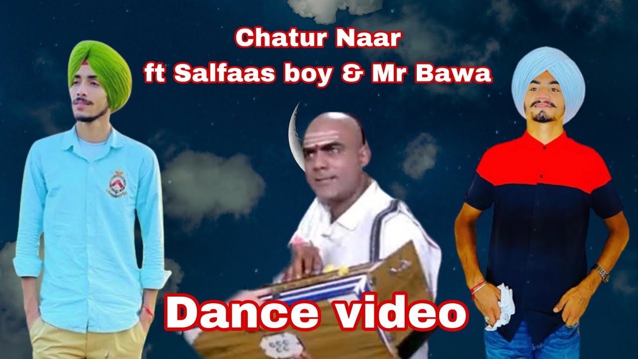 Chatur Naar ft Mr Bawa and Salfaas Boy | Meow Roasts - YouTube