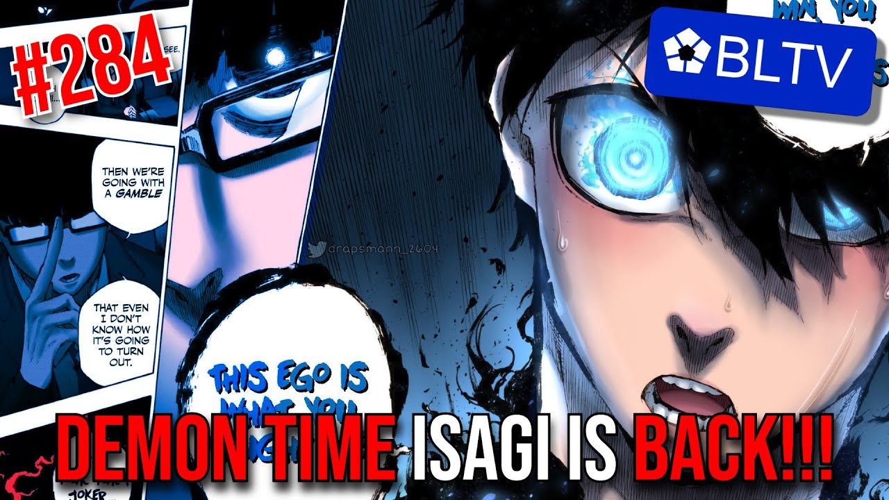 ISAGI WANTS ALL THE SMOKE!! - Reacting to Blue Lock Chapter 284 Summary ...