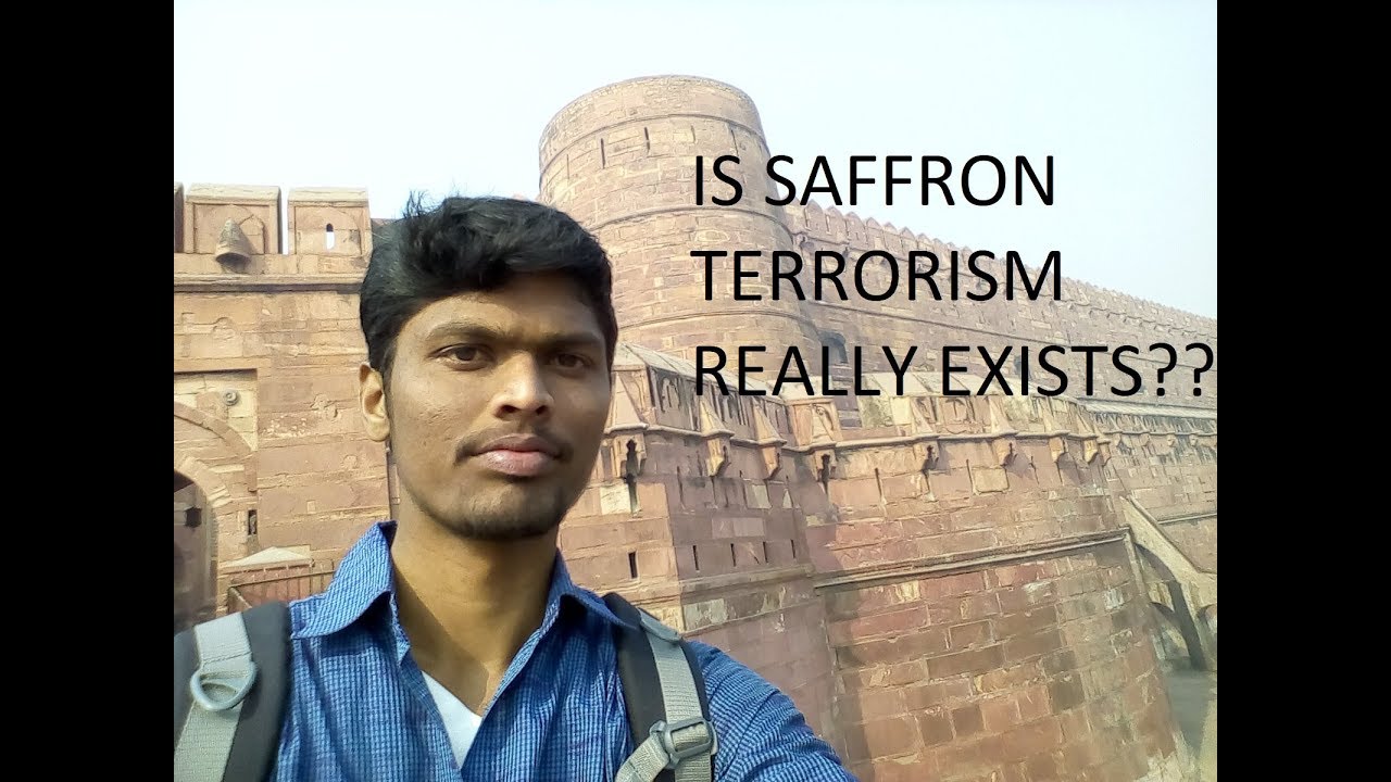 IS SAFFRON TERRORISM REALLY EXISTS IN INDIA??? THINK & REACT.... - YouTube
