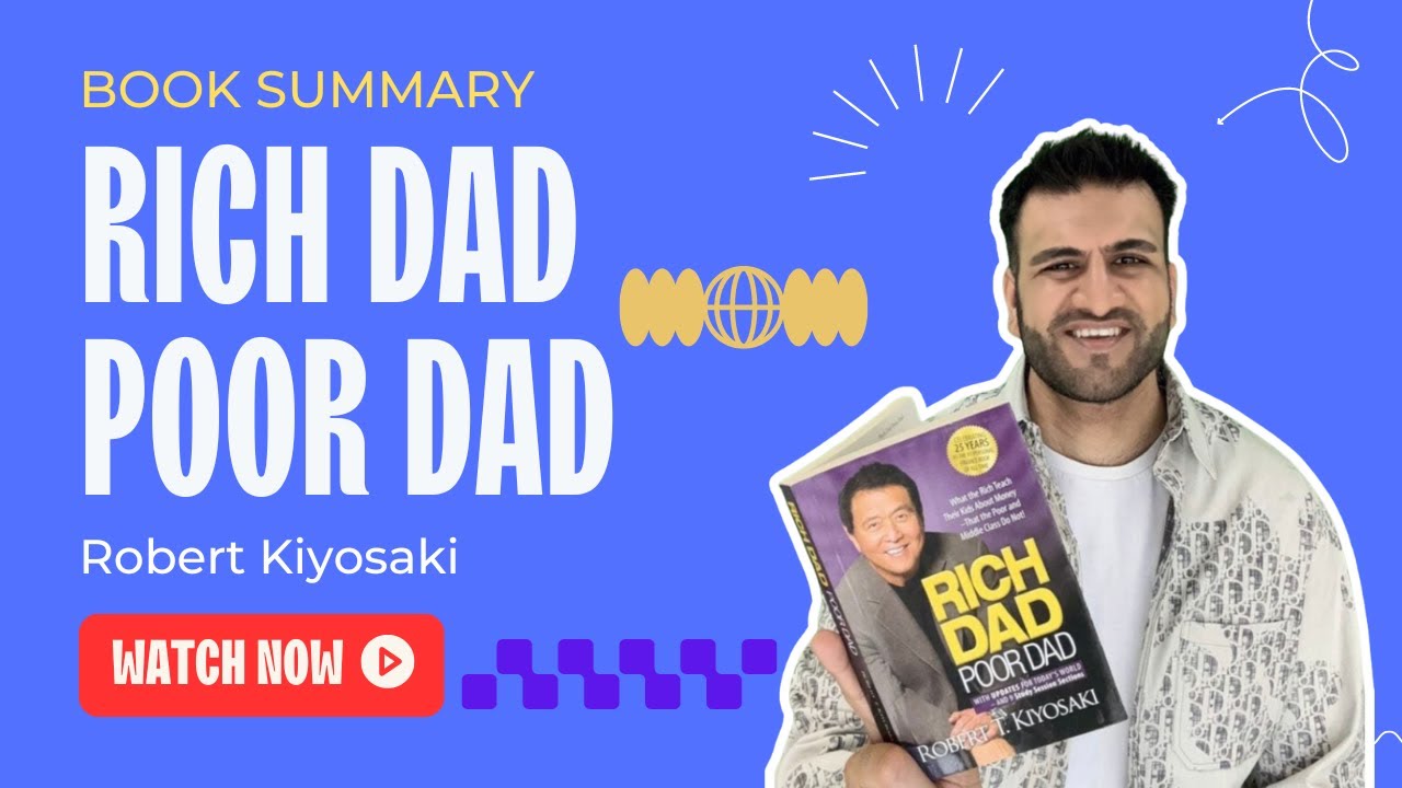 Rich Dad Poor Dad By Robert Kiyosaki Full Summary Rich Dad Poor Dad