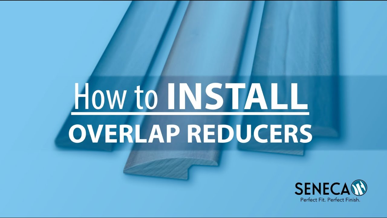 How to Install Overlap Reducers by Seneca Millwork - YouTube