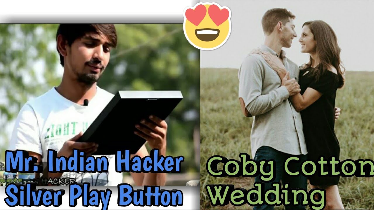 Coby Cotton Got Married😍|Mr.Indian hacker Silver Play button|The ...