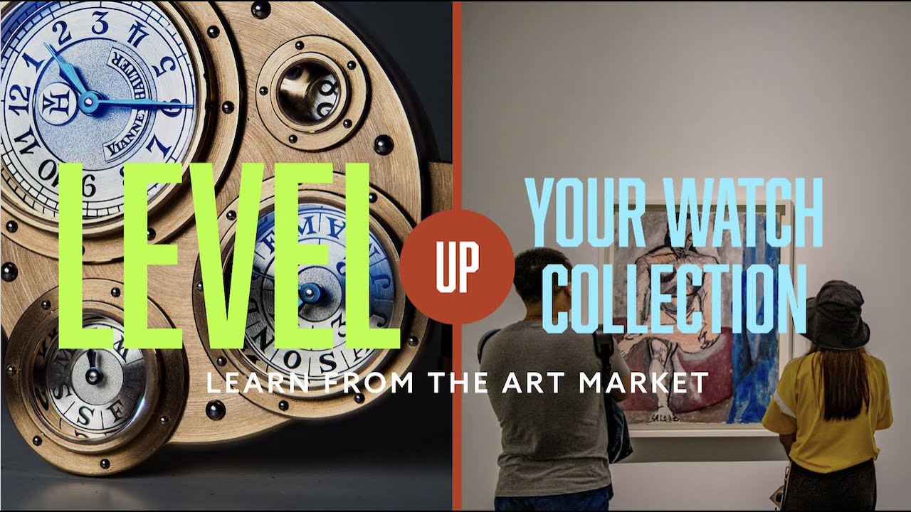 How To Build A Watch Collection: Lessons From Art History - YouTube