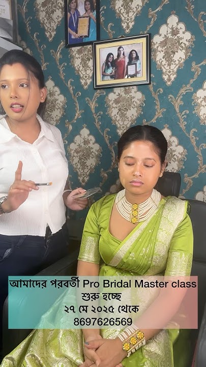 Next 15Days Pro Bridal Master Class starts from 27th May ..Admission open…call 8697626569 # ...