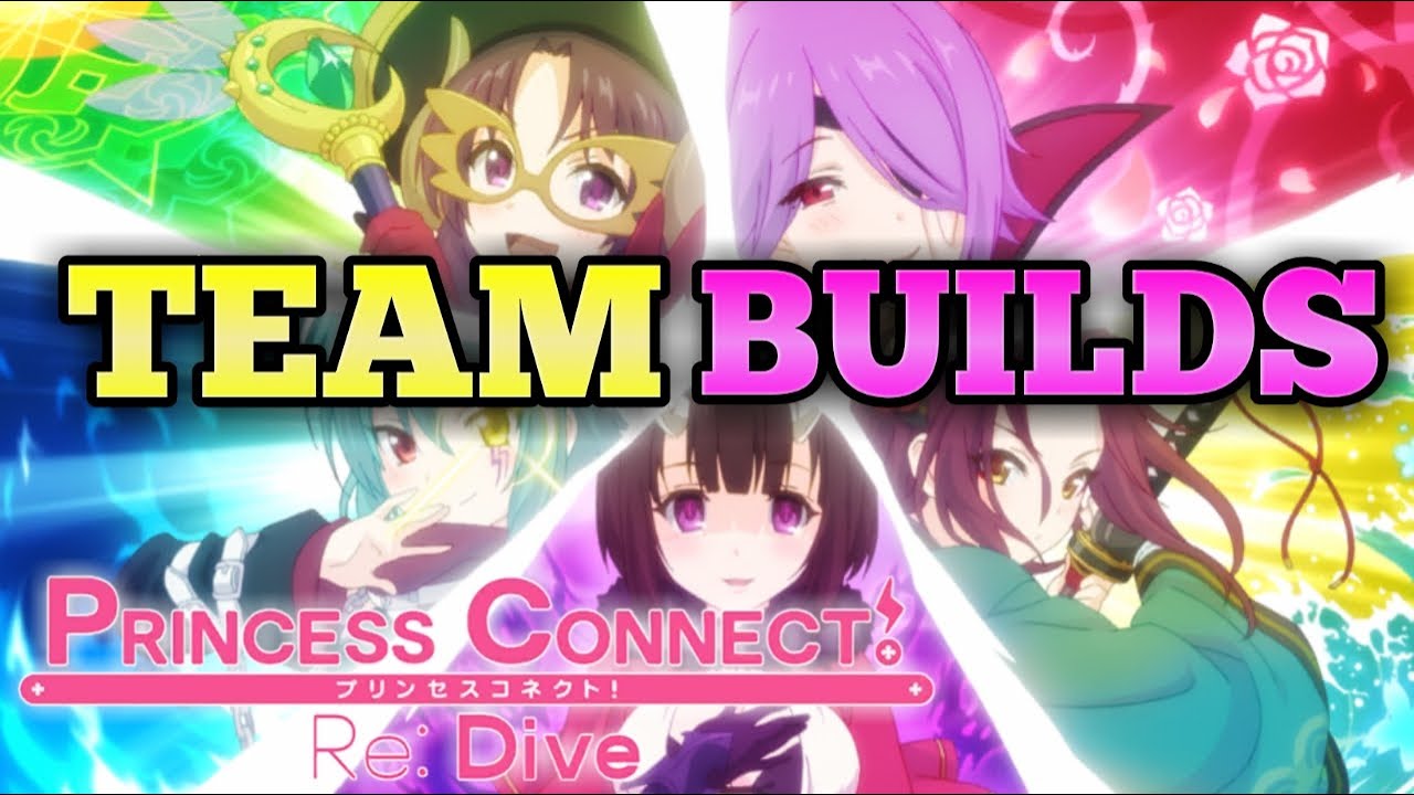 Princess Connect Re:Dive - Team Optimizations, Characters Combos - YouTube