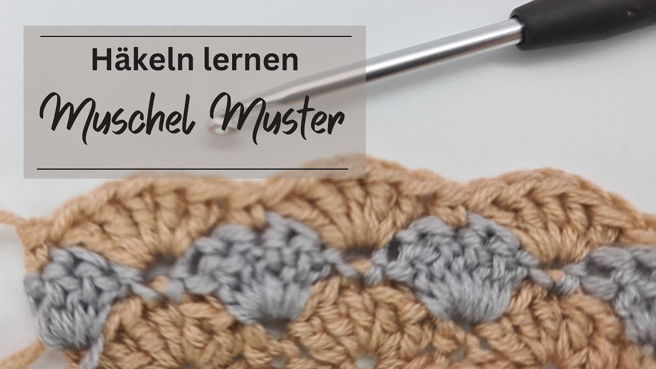 Häkel Muster / Häkelmuster Anleitung - Muscheln häkeln - YouTube