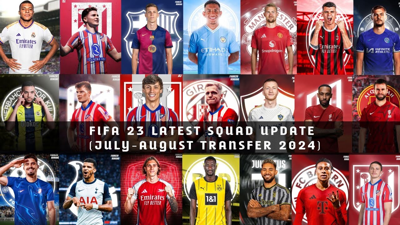 FIFA 23 SQUAD UPDATE + RATINGS (LATEST SUMMER TRANSFER 2024) - YouTube