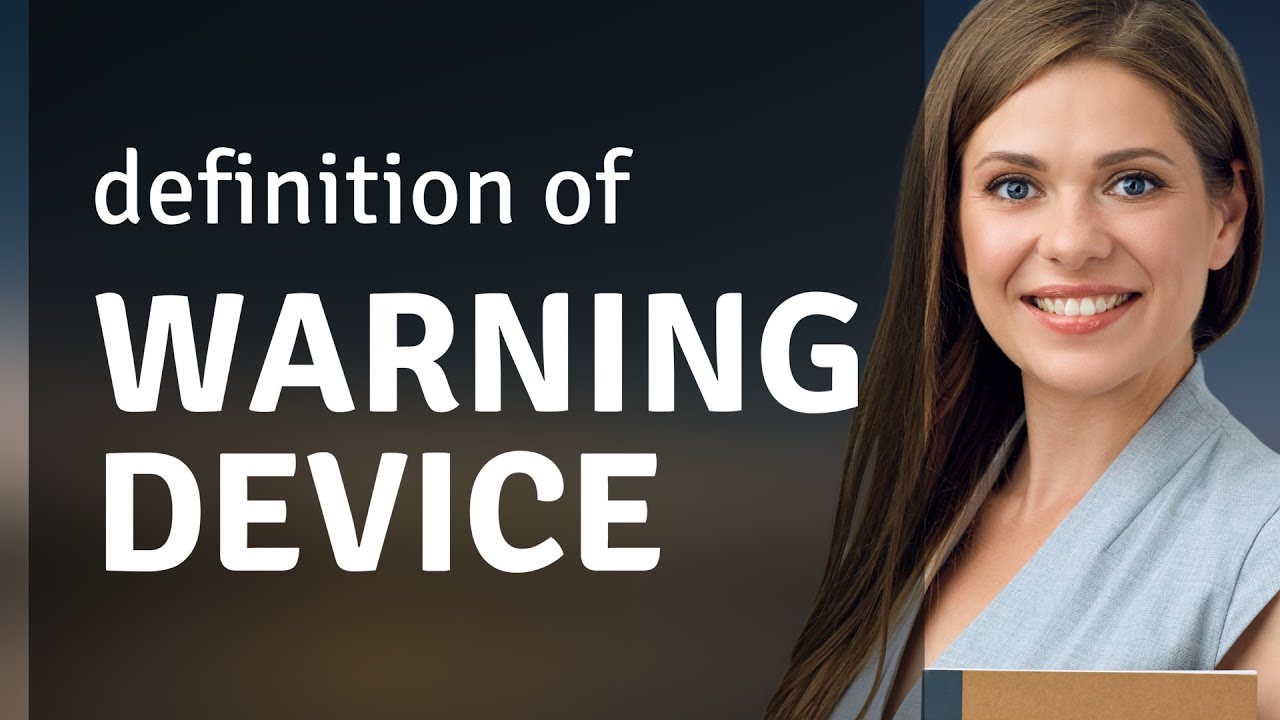Warning device | what is WARNING DEVICE meaning - YouTube