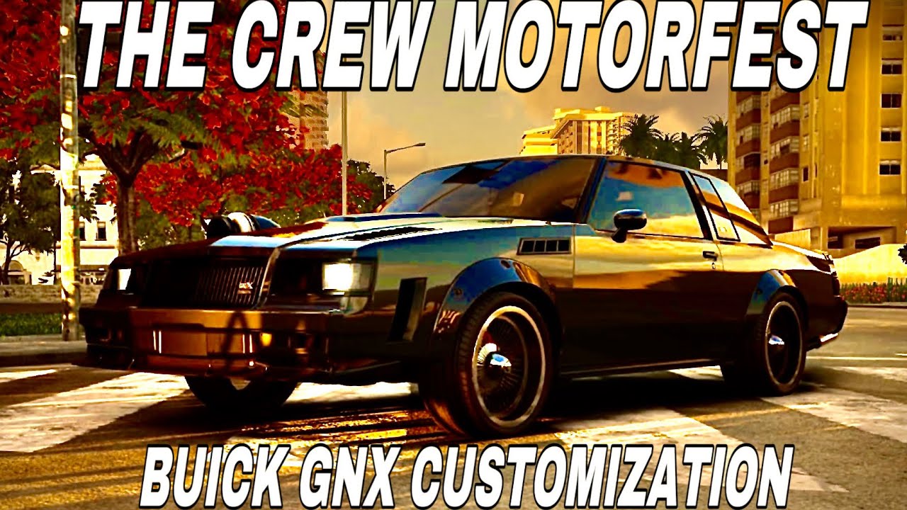 BUICK GNX CUSTOMIZATION! LOWRIDER VS DONK UPDATE!! (THE CREW MOTORFEST ...