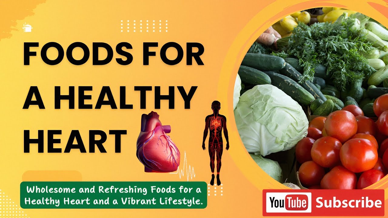 Healthy Meals for a Healthy Heart (Simple Tips for Heart Health) - YouTube