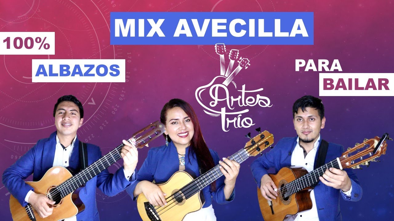 MIX AVECILLA (ARTES TRIO) - YouTube