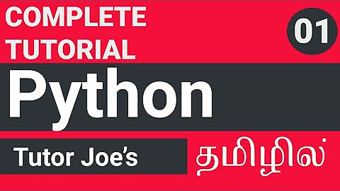 Python Complete Tutorial in Tamil - YouTube