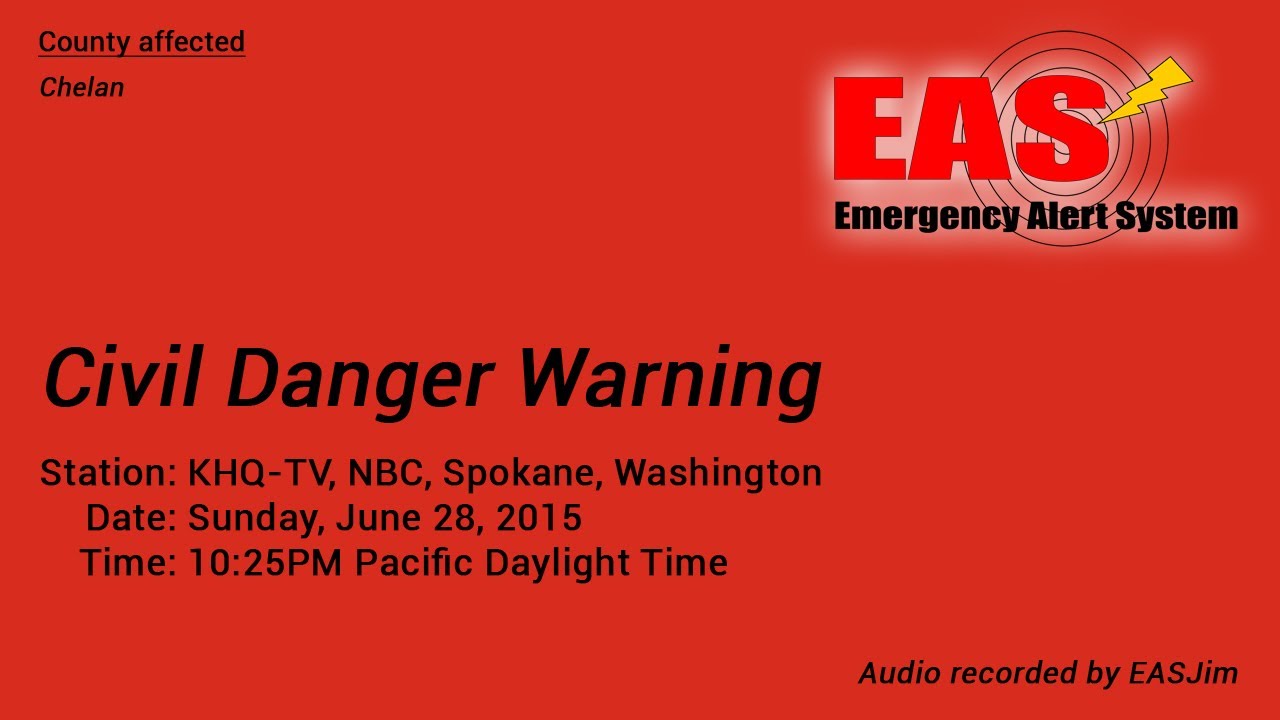 EAS #61: EAS Civil Danger Warning- June 28, 2015- 10:25PM PDT - YouTube