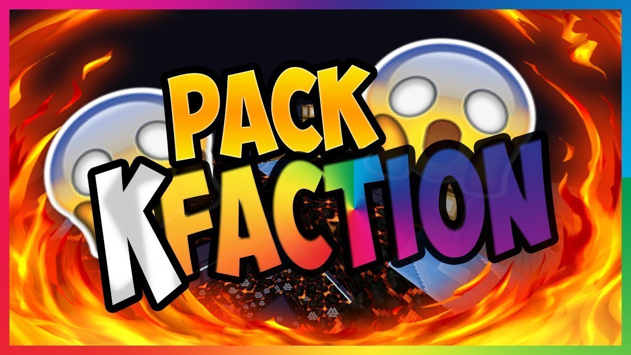 LE PACK LE PLUSTELECHARGER DE KFACTION - YouTube