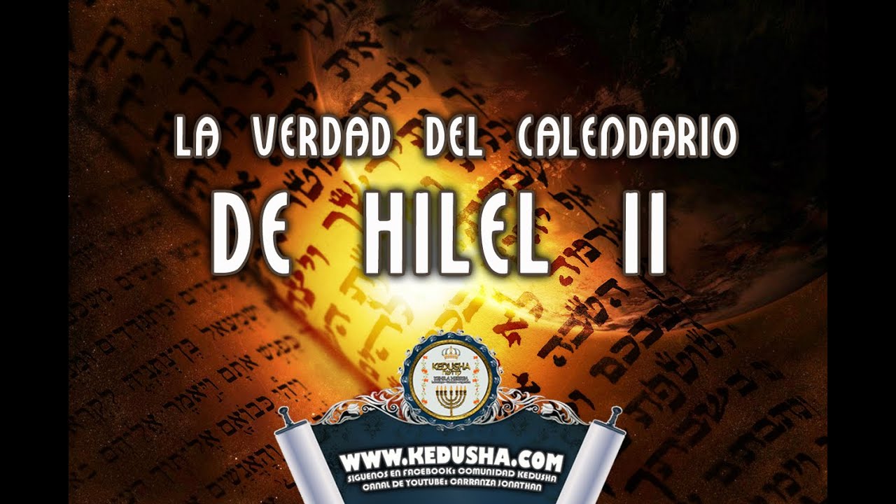 La verdad del calendario de Hilel II - YouTube