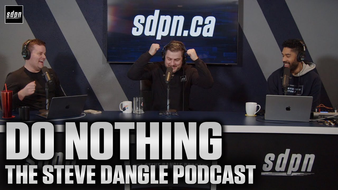 Do Nothing | The Steve Dangle Podcast - YouTube