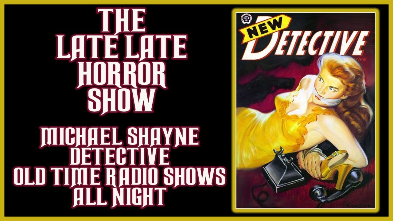 MICHAEL SHAYNE DETECTIVE OLD TIME RADIO SHOWS - YouTube