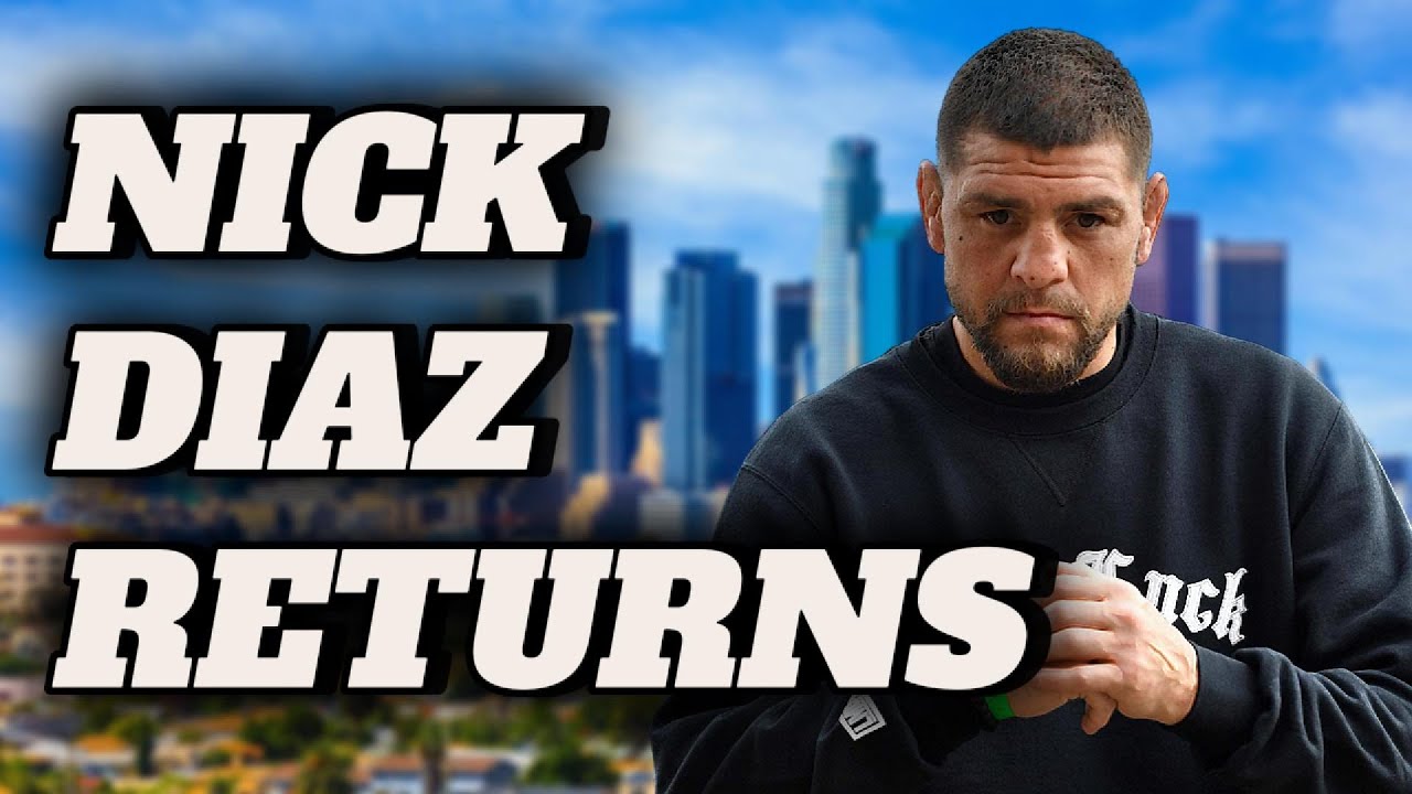 NICK DIAZ RETURNS TO THE UFC - YouTube