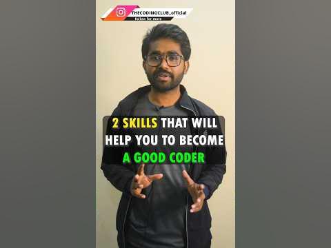 2 skills to become a good coder #coding #softwaredeveloper # ...