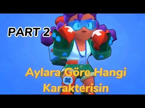 Aylara Göre Hangi Karaktersin 😳