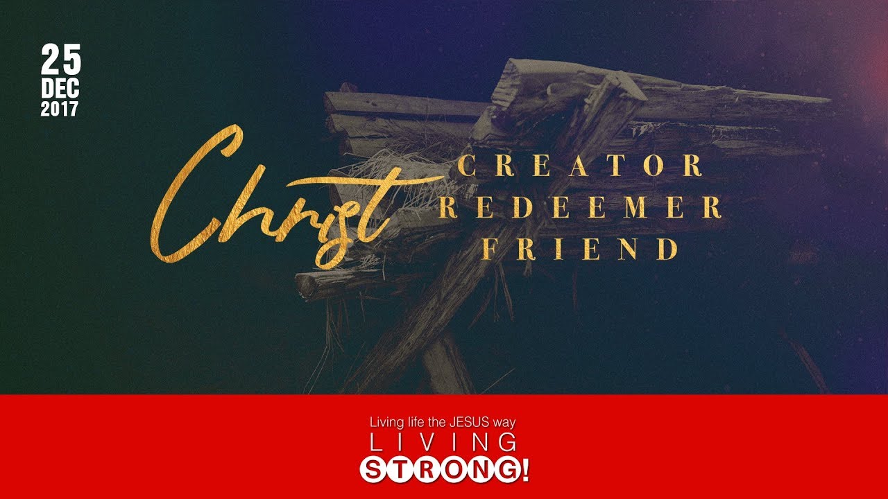E-258: Christ - Creator, Redeemer, Friend - YouTube