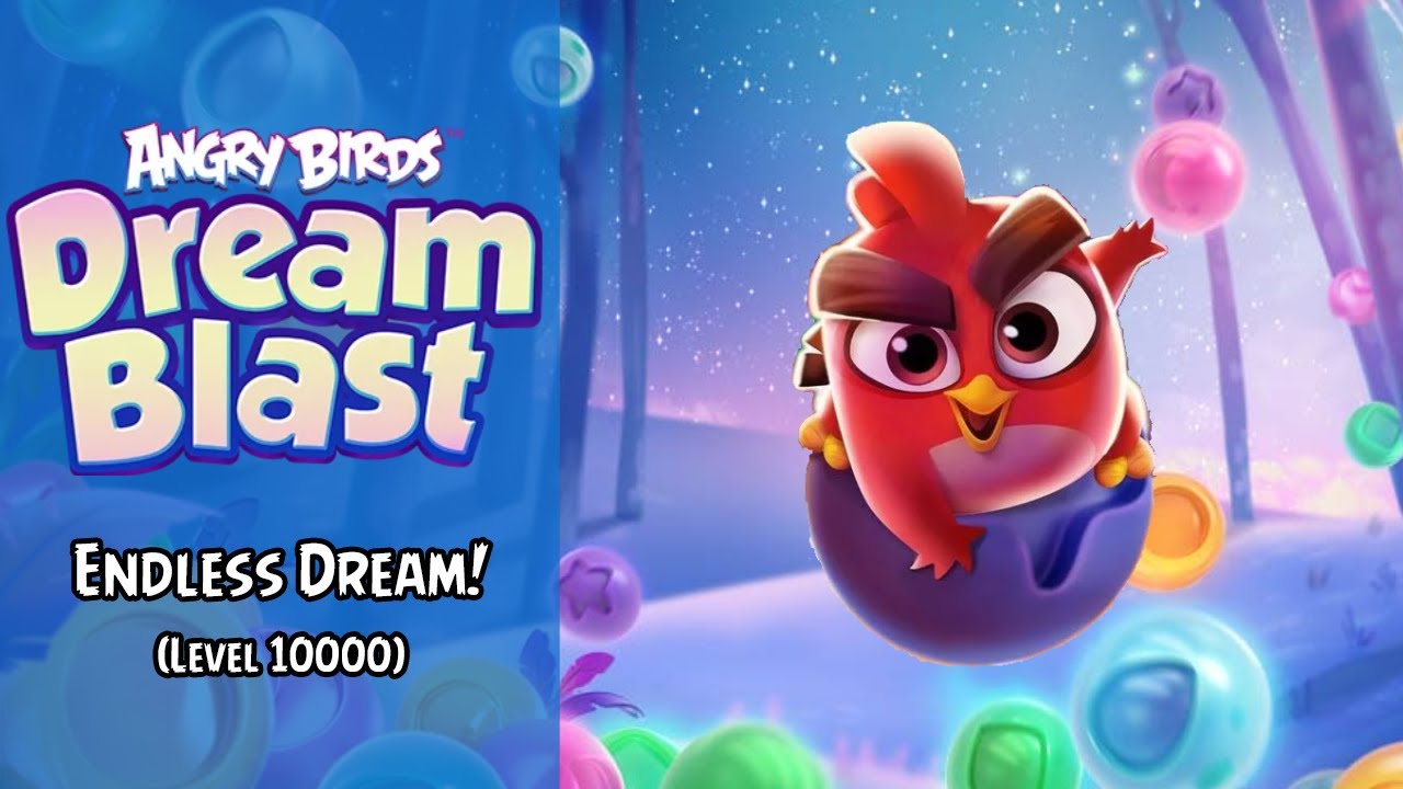 Endless Dream (Level 10k) | Angry Birds Dream Blast Gameplay | ABGFT ...
