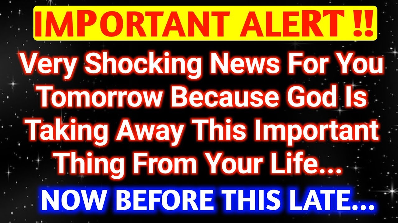 IMPORTANT ALERT !! God says : You Will be shocked Because God is... God ...