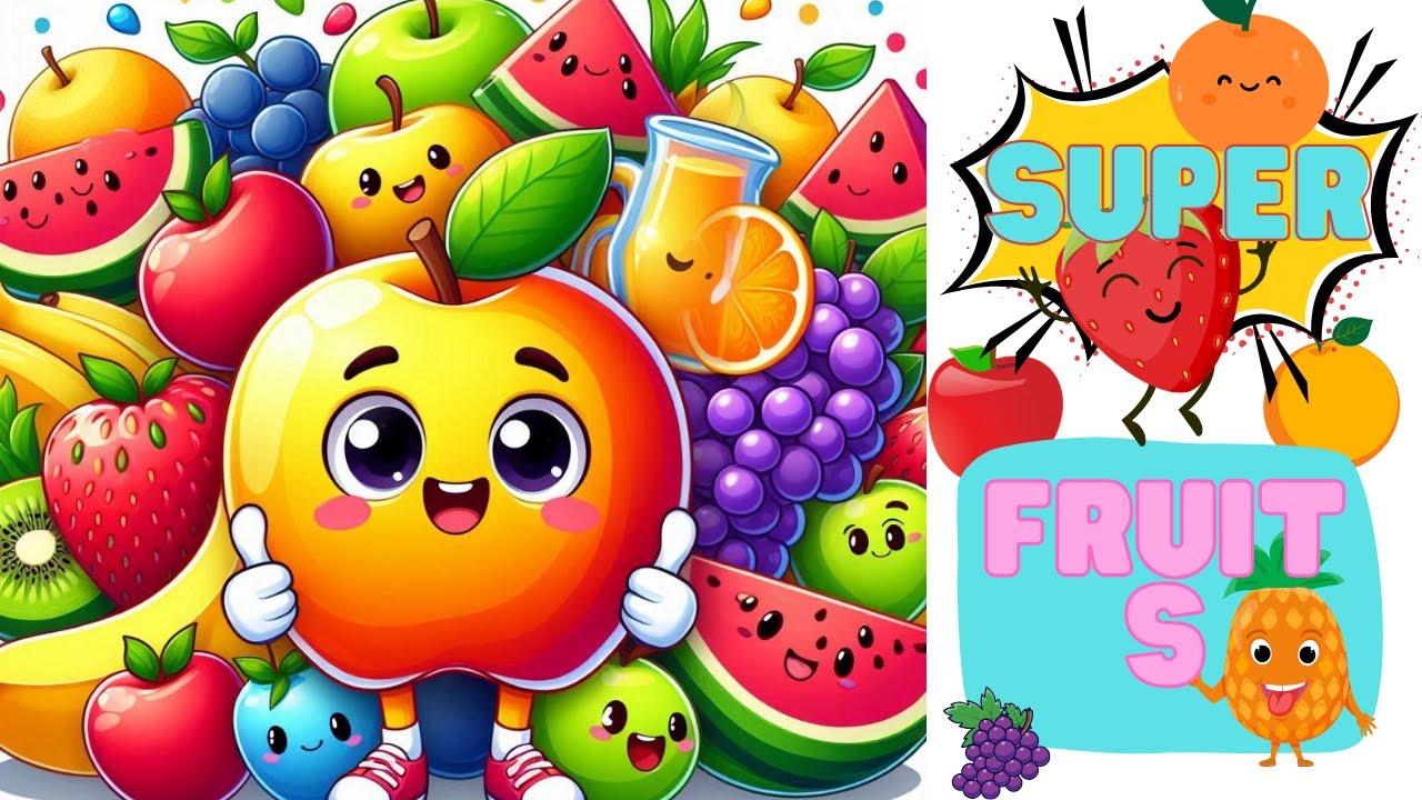 15 Super Fruits for Kids | Learn Fruit Names & Benefits I Fruit ...