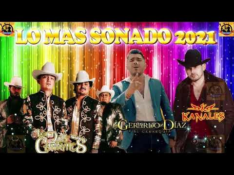 Gerardo Díaz y Su Gerarquia , Los Dos Carnales , Kanales, Corridos Nuevos - Corridos Mix Banda ...