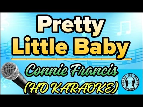 Connie Francis - Pretty Little Baby Karaoke (HD KARAOKE)