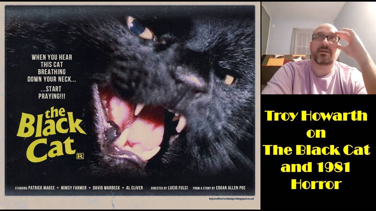 Horror in 1981: The Black Cat (Lucio Fulci) with Troy Howarth - YouTube